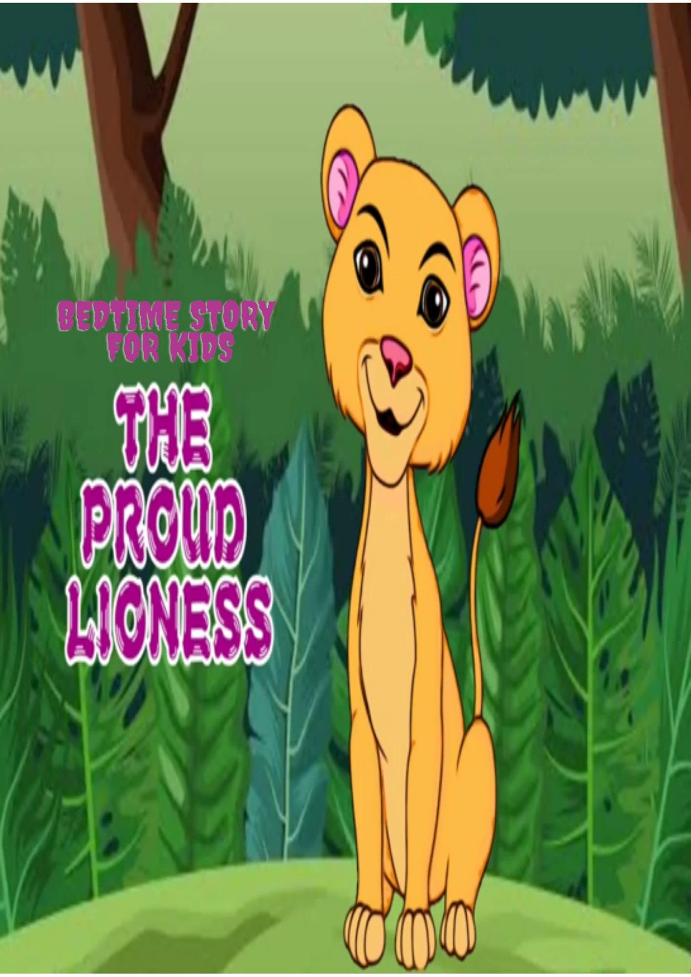 Bedtime Story For Kids The Proud Lioness Bedtime Short Story bedtime-story-for-kids-the-proud-lioness-bedtime-short-story