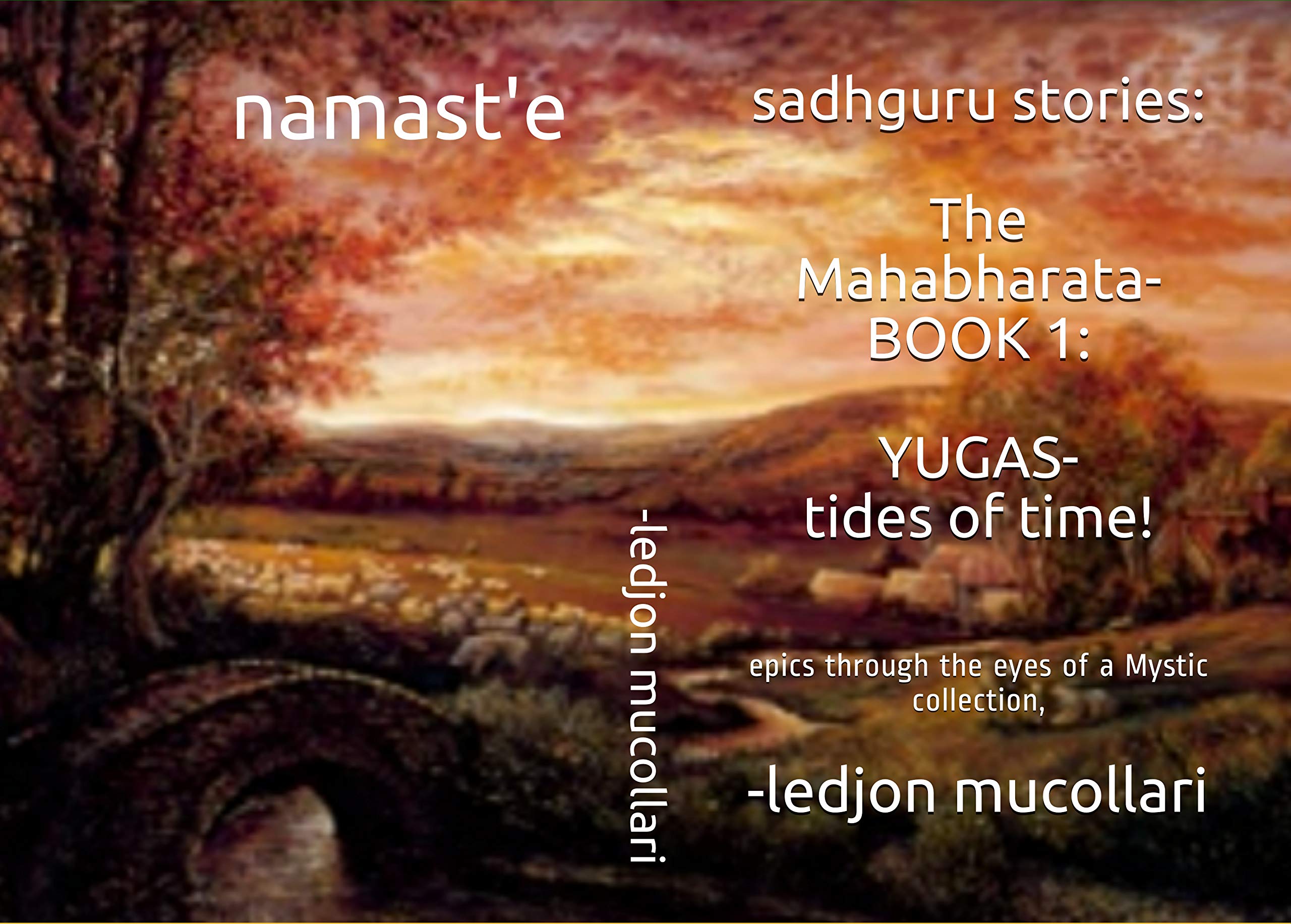 sadhguru stories: The Mahabharata- BOOK 1: YUGAS-THE TIDES OF TIME ...
