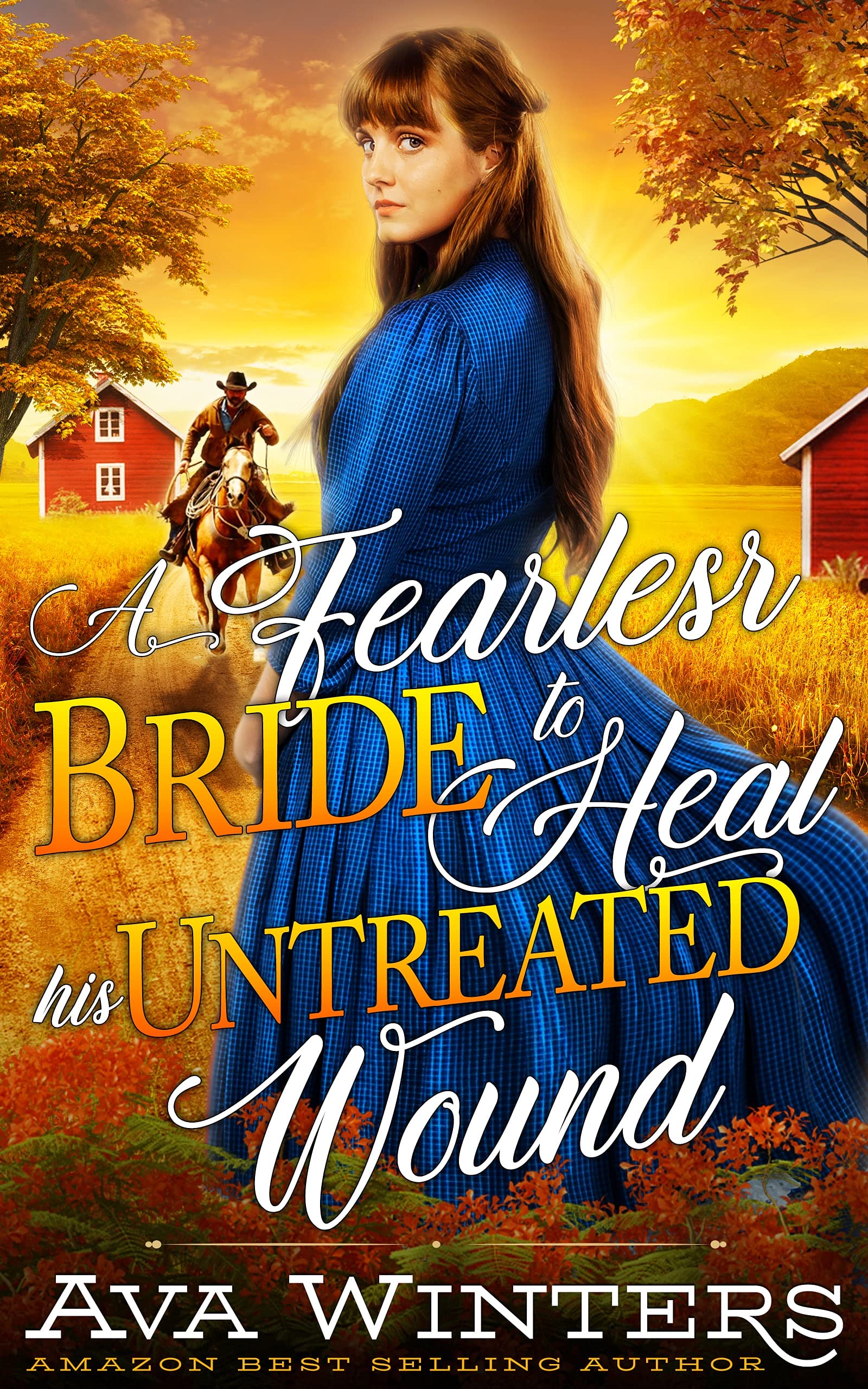A Fearless Bride to Heal his Untreated Wound by Ava Winters | Goodreads