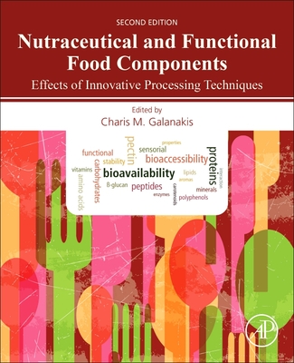 Nutraceutical and Functional Food Components: Effects of Innovative Processing Techniques by ...