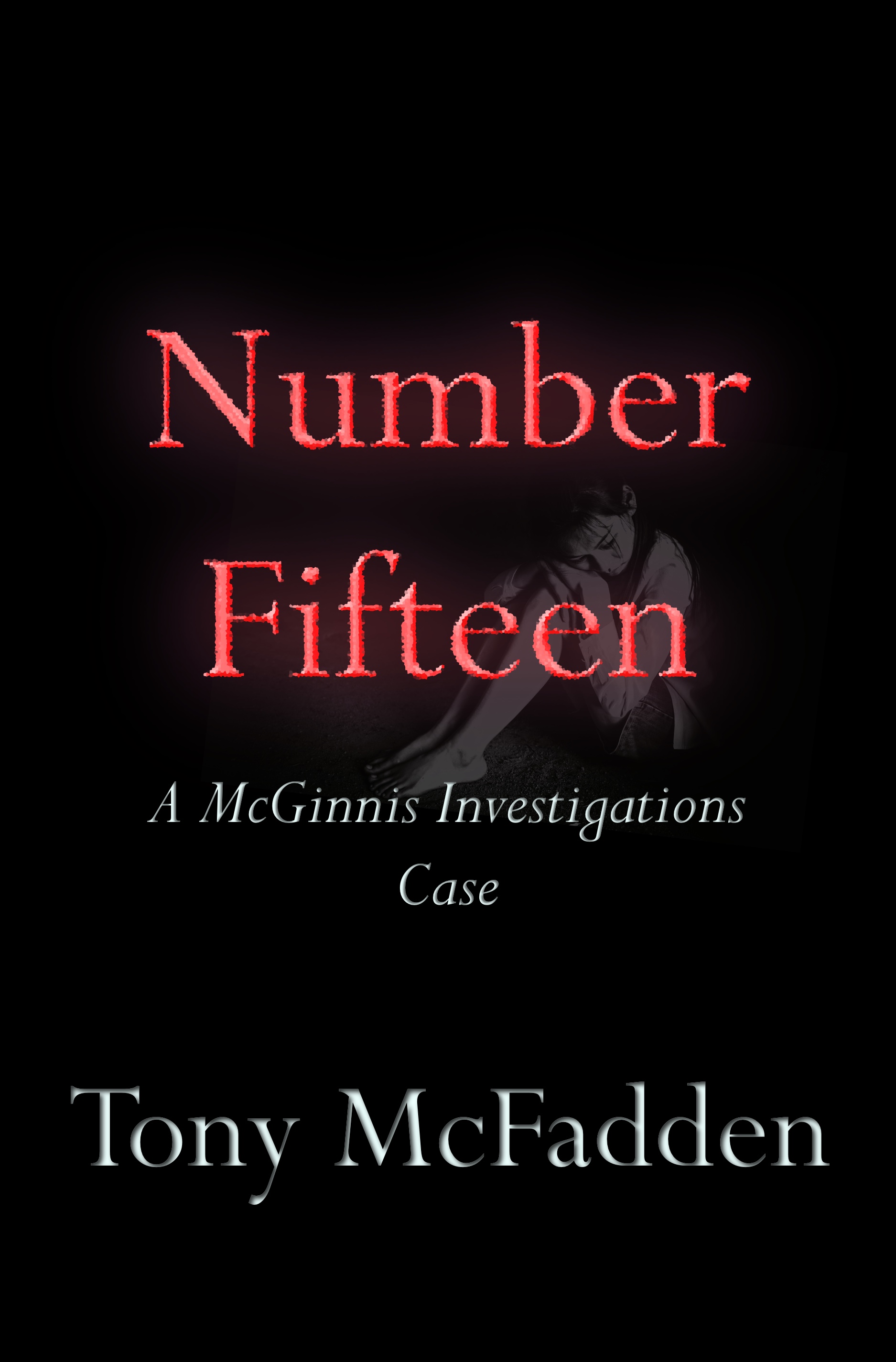 Number Fifteen by Tony McFadden | Goodreads