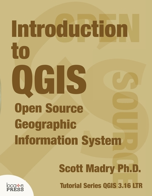 Introduction to QGIS: Open Source Geographic Information System by ...