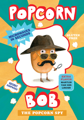 The Popcorn Spy (Popcorn Bob #2) by Maranke Rinck | Goodreads