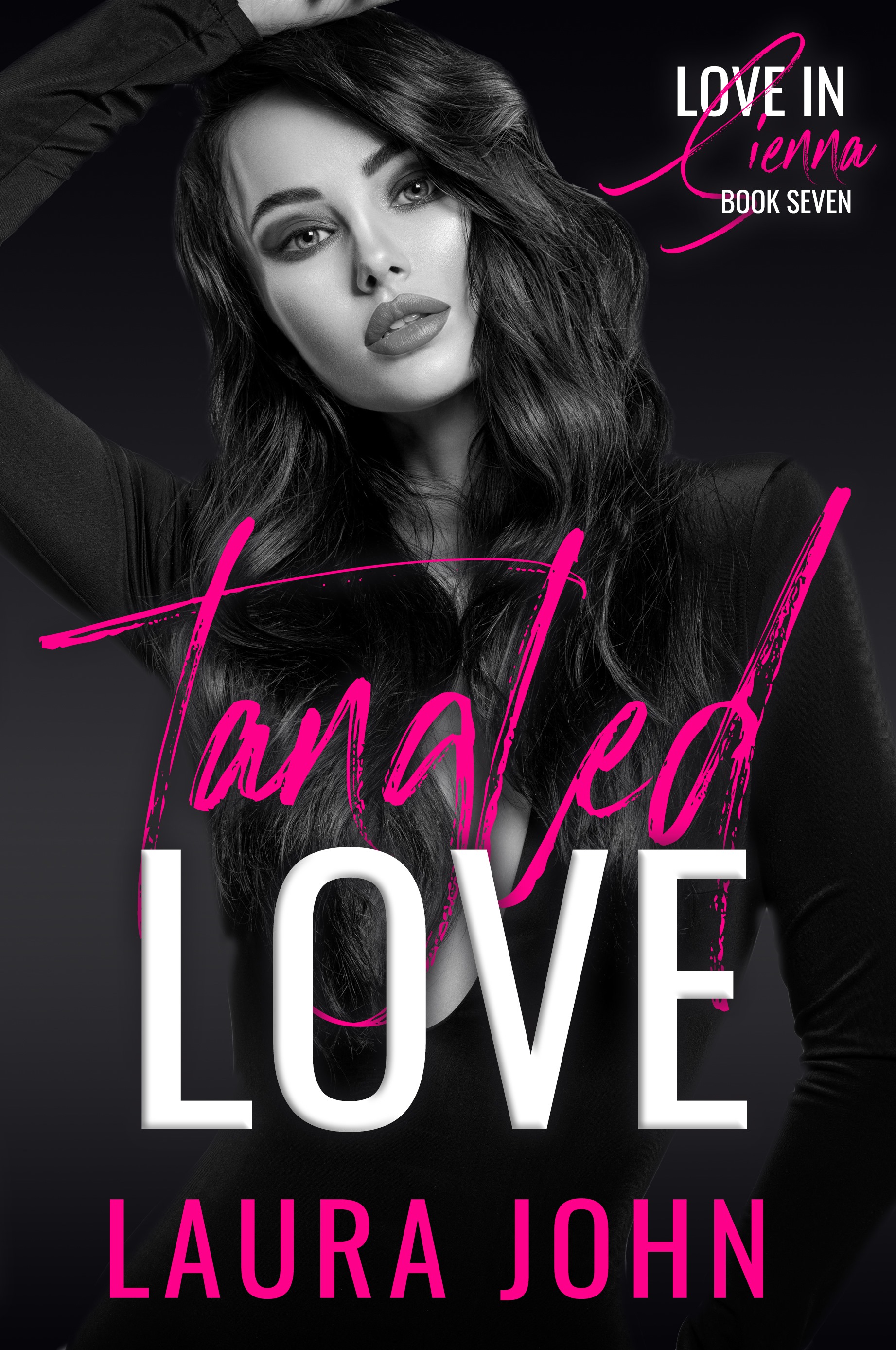 Tangled Love (Love In Sienna, #7) by Laura John | Goodreads