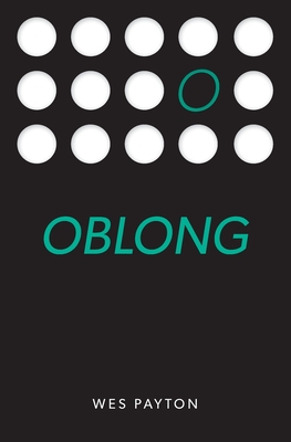 Oblong by Wes Payton | Goodreads