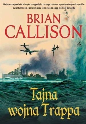 Tajna wojna Trappa by Brian Callison | Goodreads