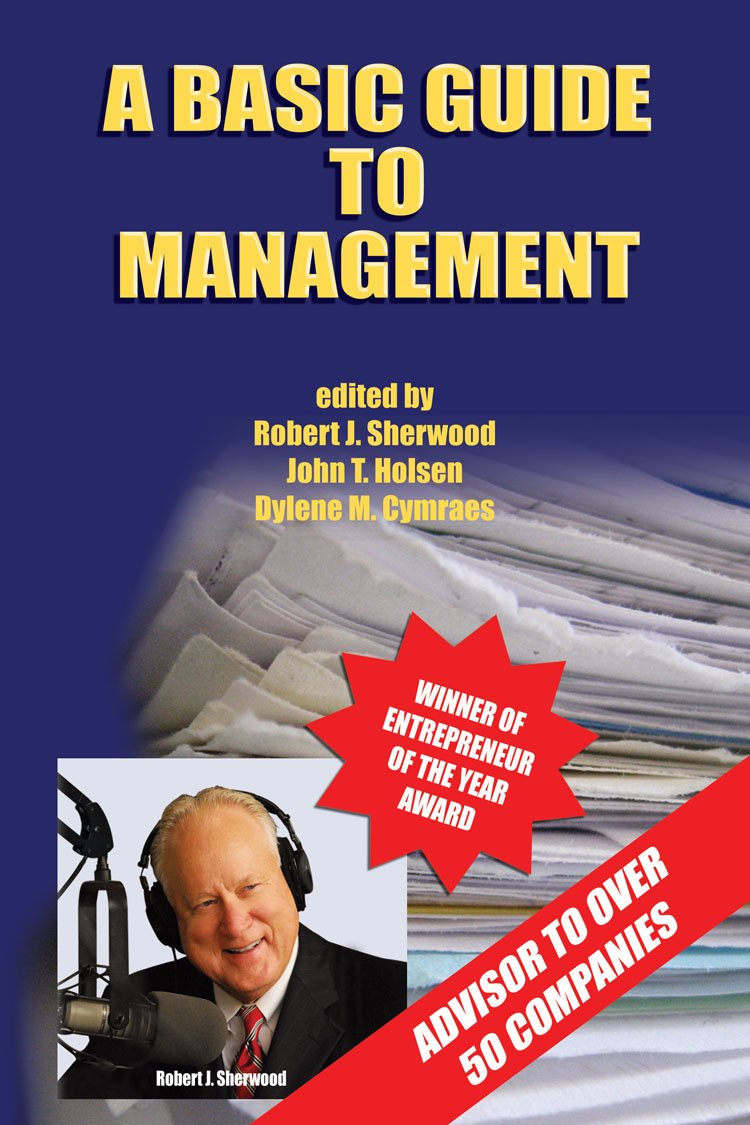 A Basic Guide to Management by Robert Sherwood | Goodreads
