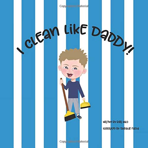 I Clean Like Daddy by Bari Wald | Goodreads
