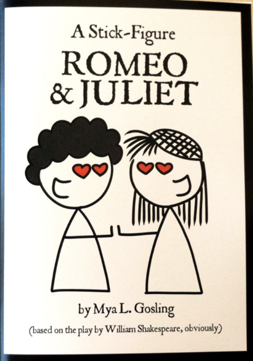 A Stick Figure Romeo & Juliet by Mya L. Gosling | Goodreads