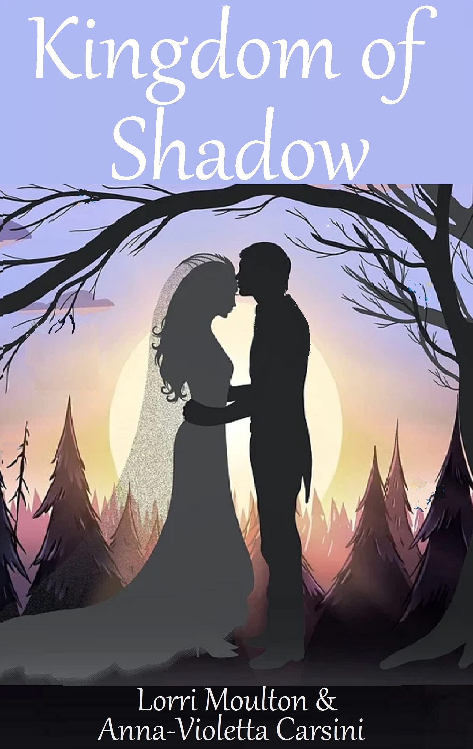 Kingdom of Shadow (Kingdom Series Book 2) by Anna-Violetta Carsini ...