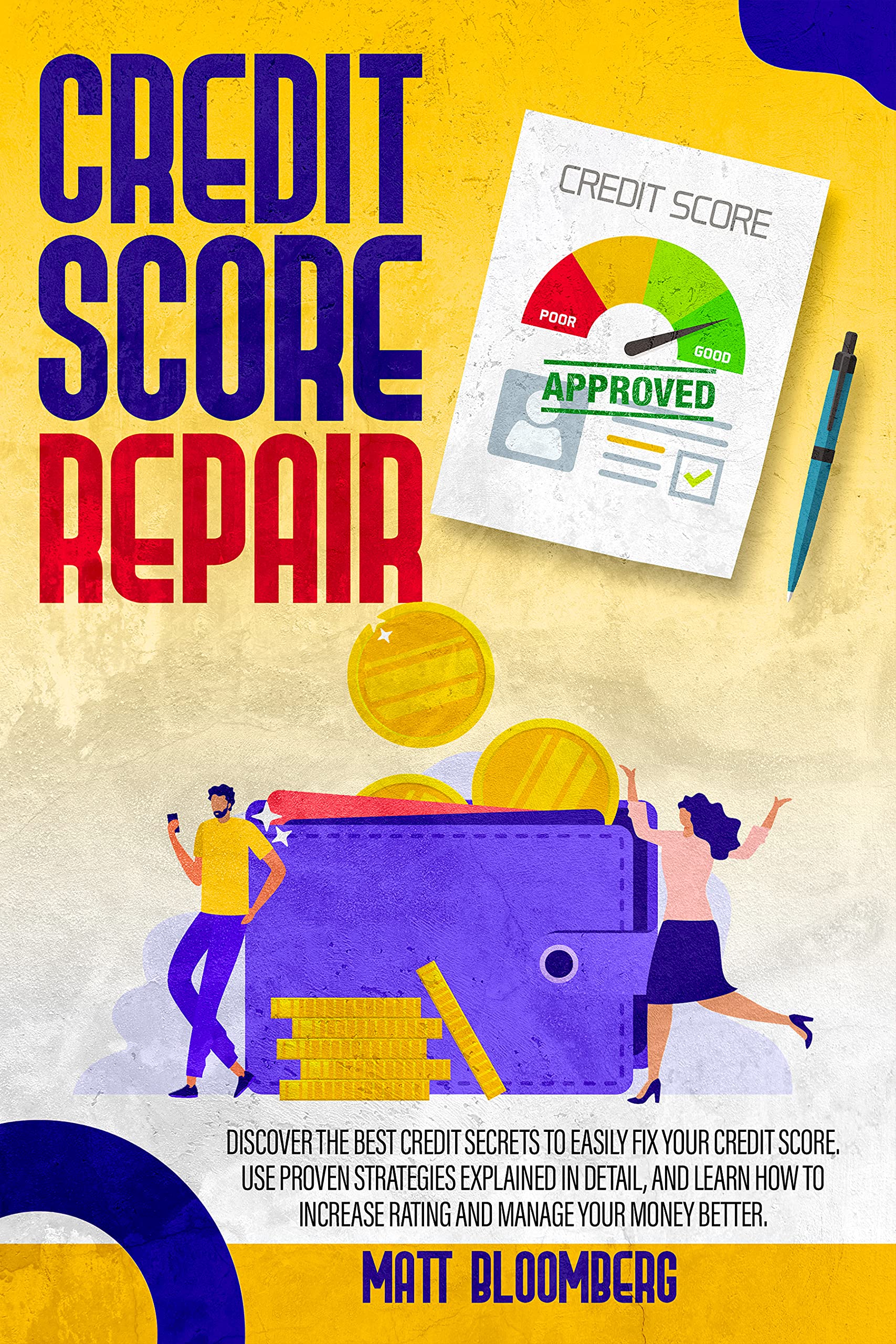 Credit Score Repair: Discover The Best Credit Secrets To Easily Fix ...