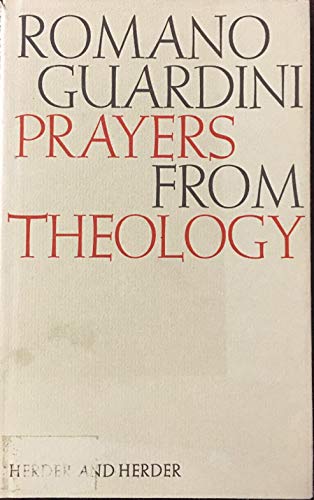 Prayers from Theology by Romano Guardini | Goodreads