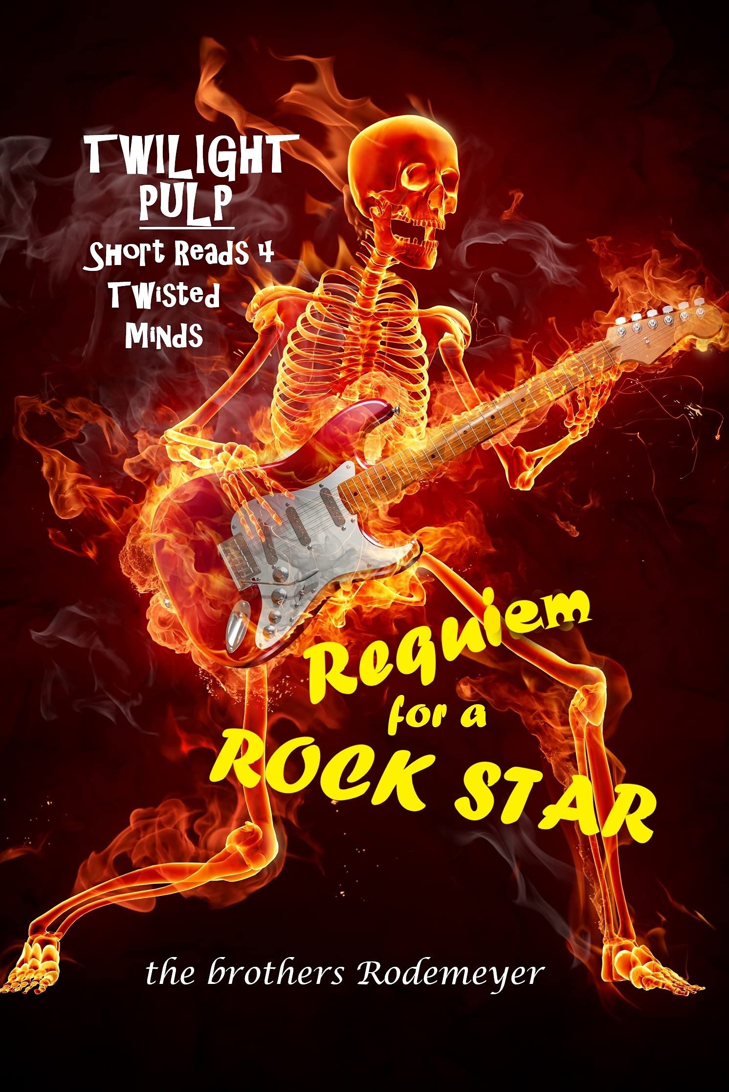 Requiem for a Rock Star: Twilight Pulp - Short Reads for Twisted Minds ...