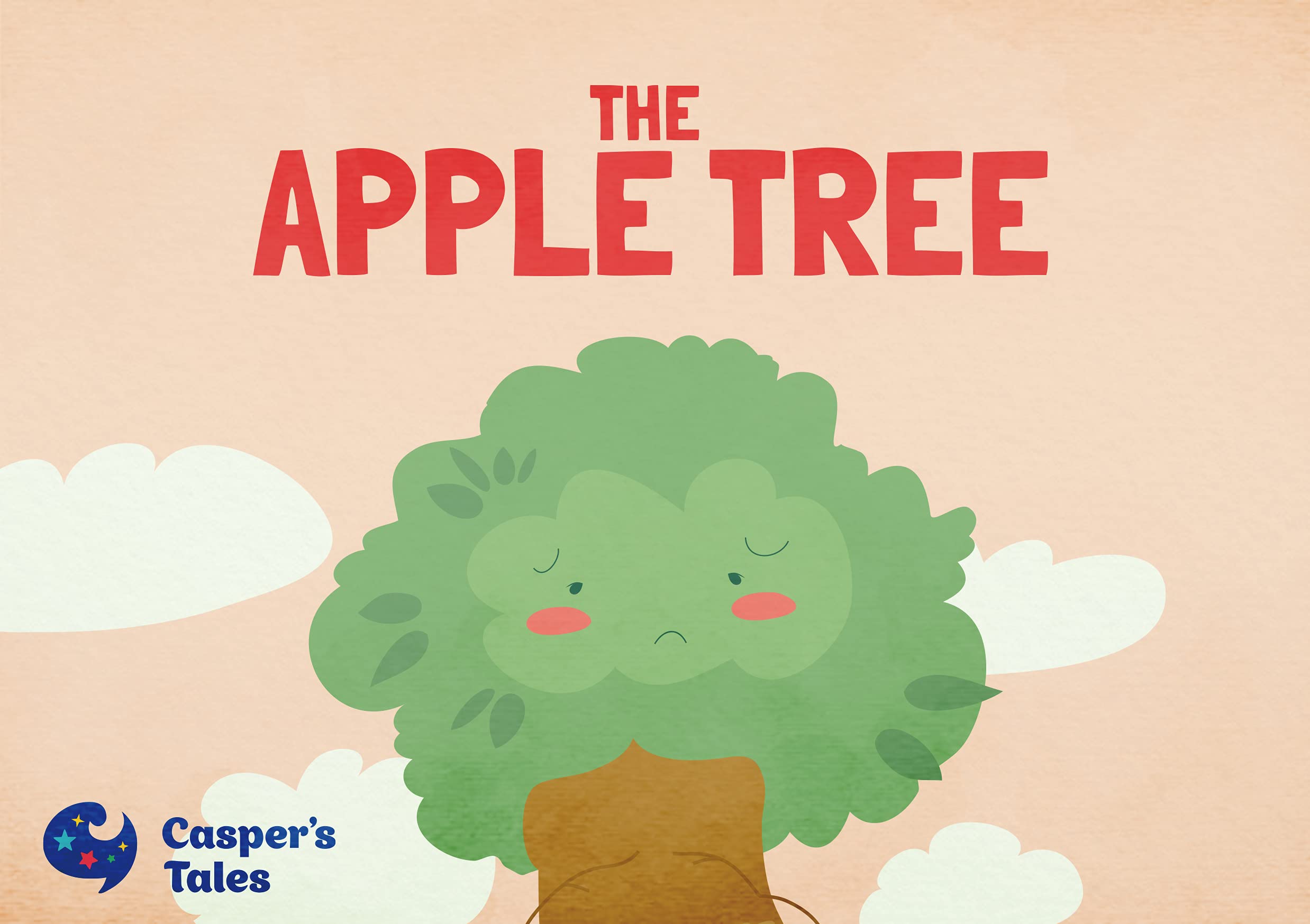 The Apple Tree : A Casper’s Tales Children’s Book for 3-5 year old ...
