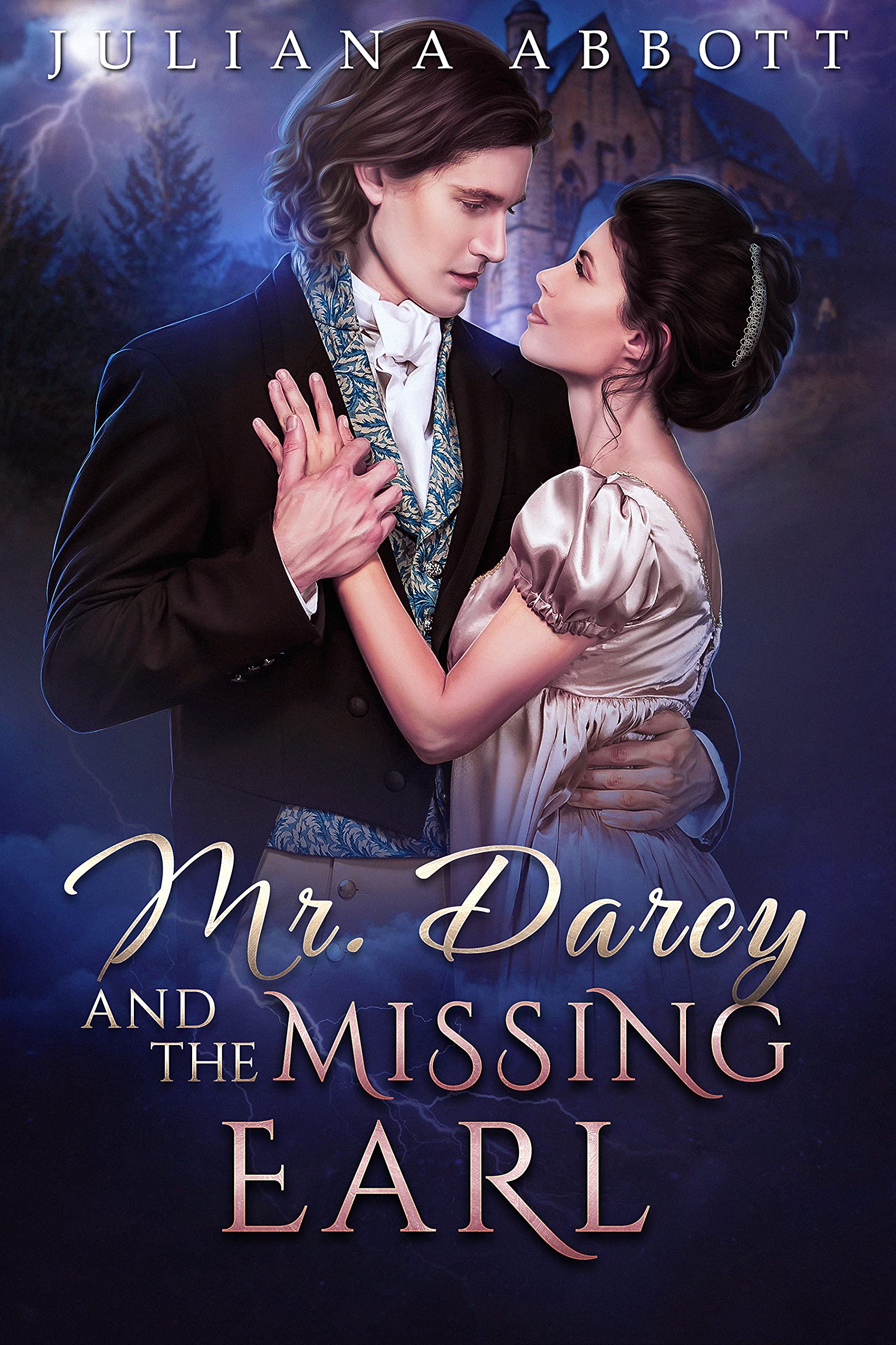 Mr. Darcy and the Missing Earl: A Pride and Prejudice variation by ...