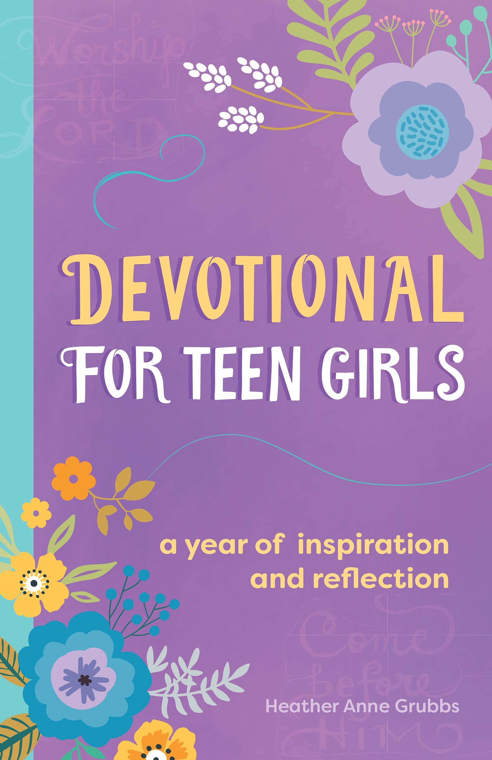 Devotional for Teen Girls: A Year of Inspiration and Reflection by ...