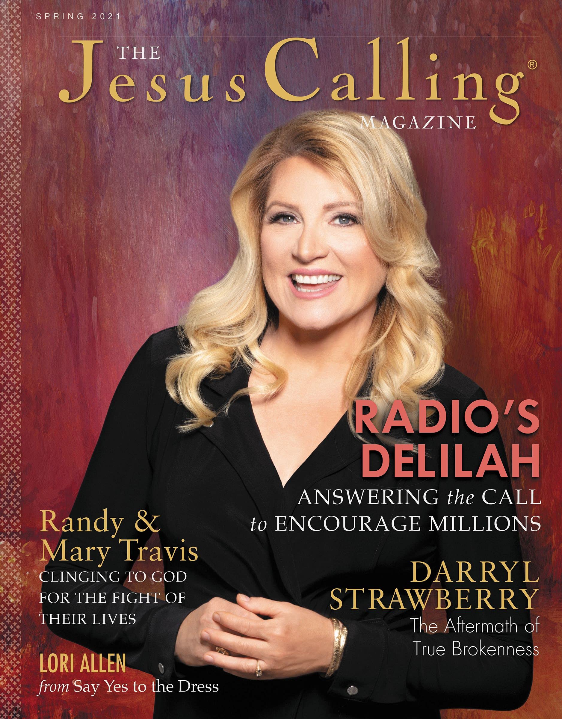 The Jesus Calling Magazine Issue 7: Delilah by Sarah Young | Goodreads
