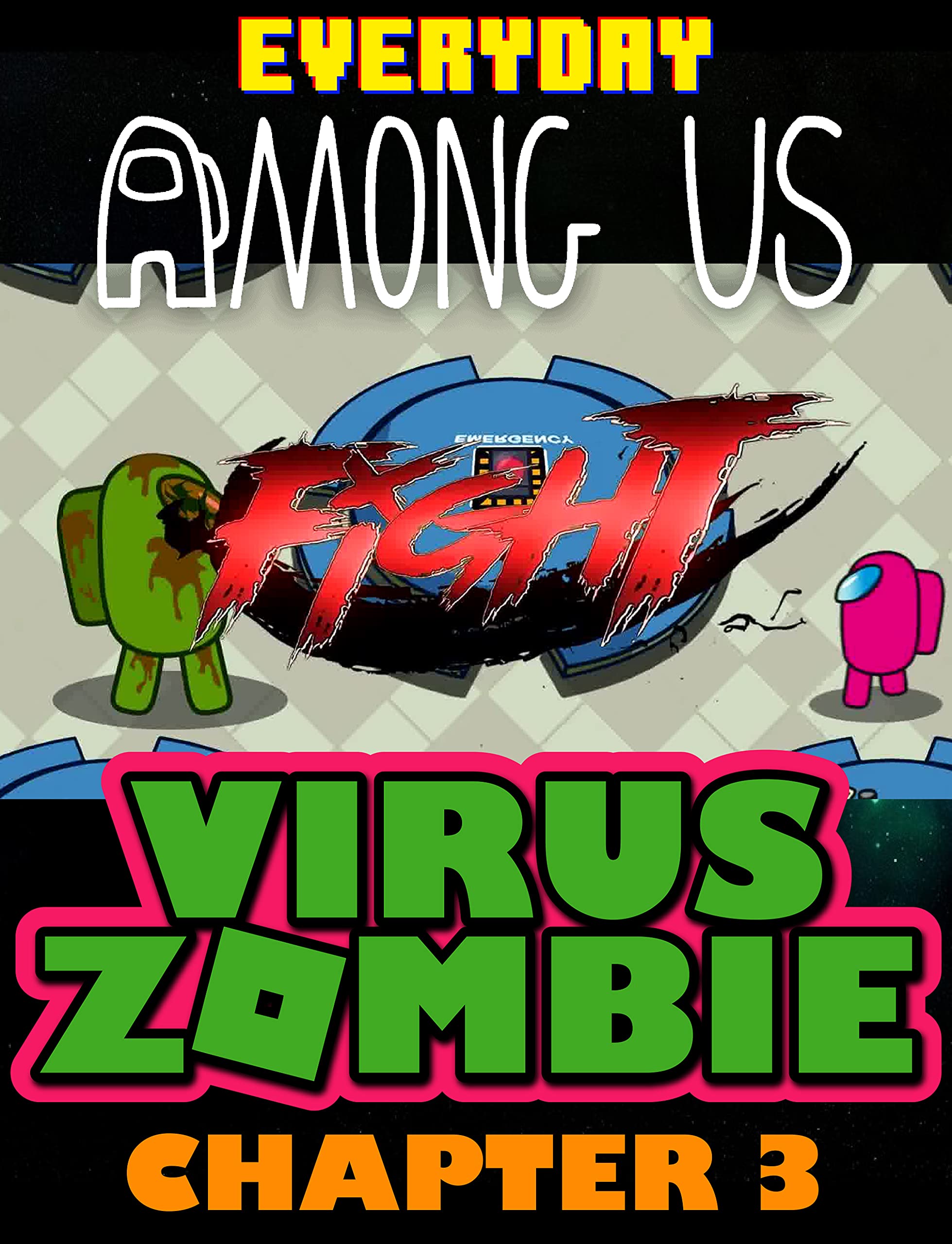 Impostor's Life Everyday Comics: Among Us But Virus Zombie Chapter 3 by ...