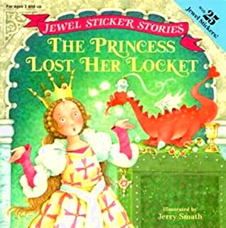 The Princess Lost Her Locket by Jennifer Dussling | Goodreads