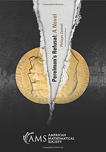 Perelman’s Refusal: A Novel by Philippe Zaouati | Goodreads