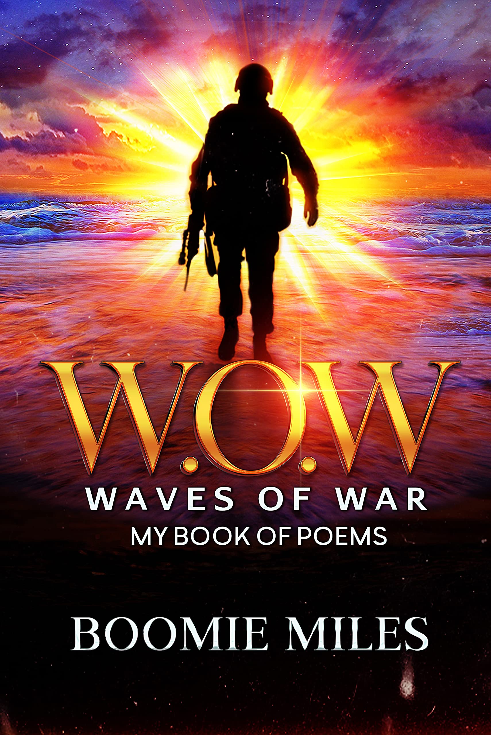 W.O.W: Waves of War by Boomie Miles | Goodreads