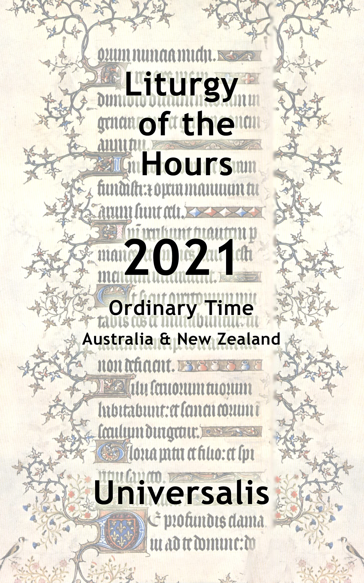 Liturgy of the Hours 2021 (Australia & New Zealand, Ordinary Time) by ...