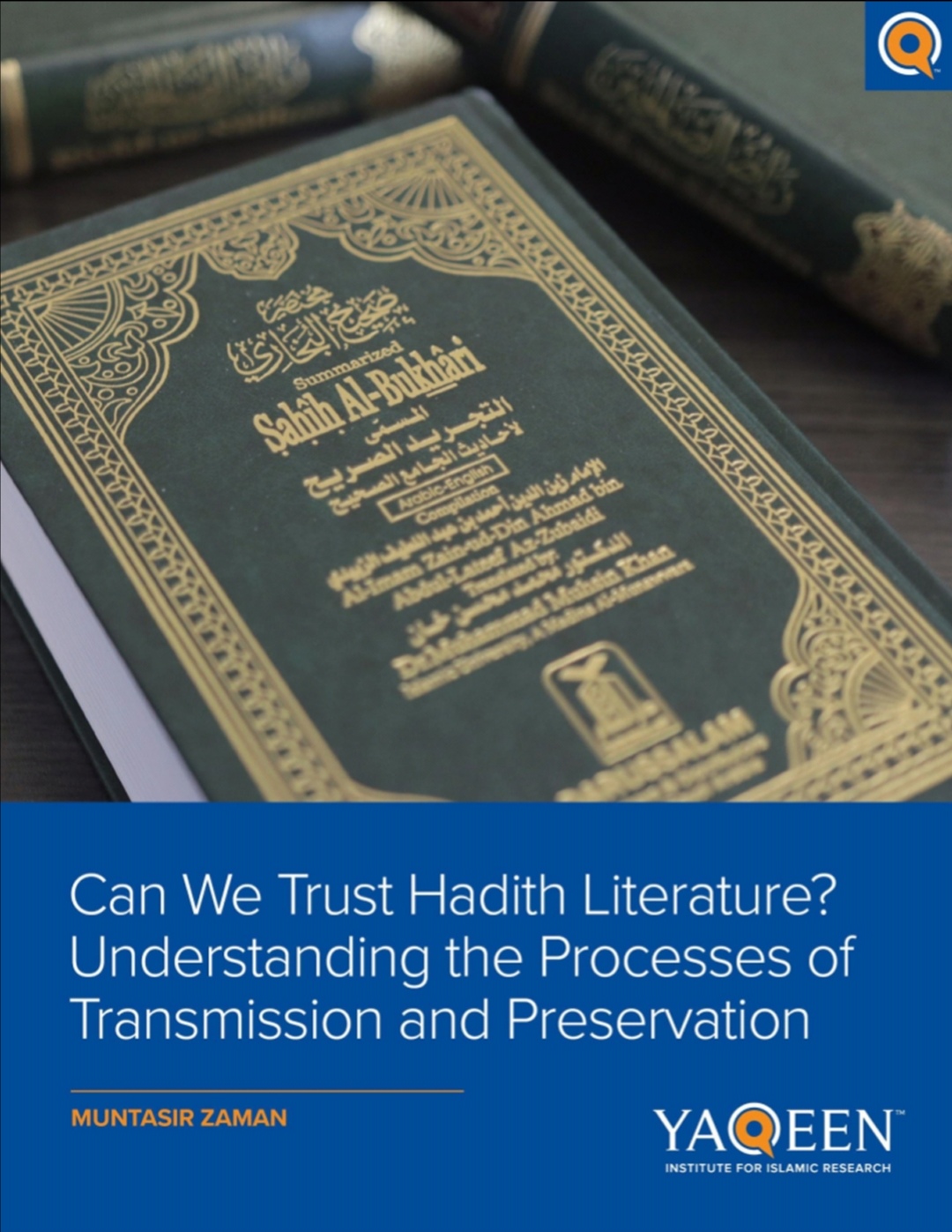 Can We Trust Hadith Literature?: Understanding the Processes of ...