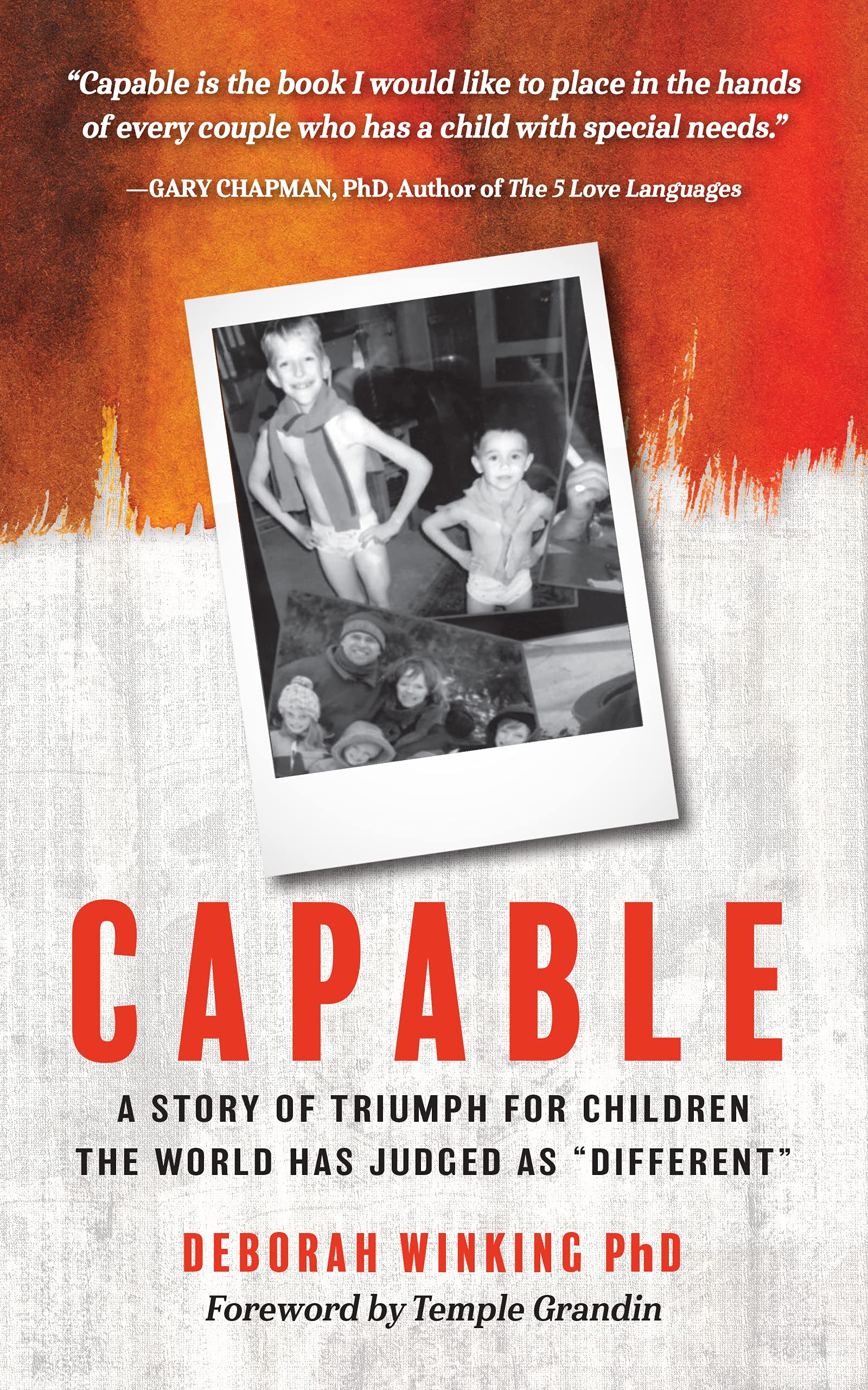 Capable: A Story of Triumph For Children the World has Judged as ...