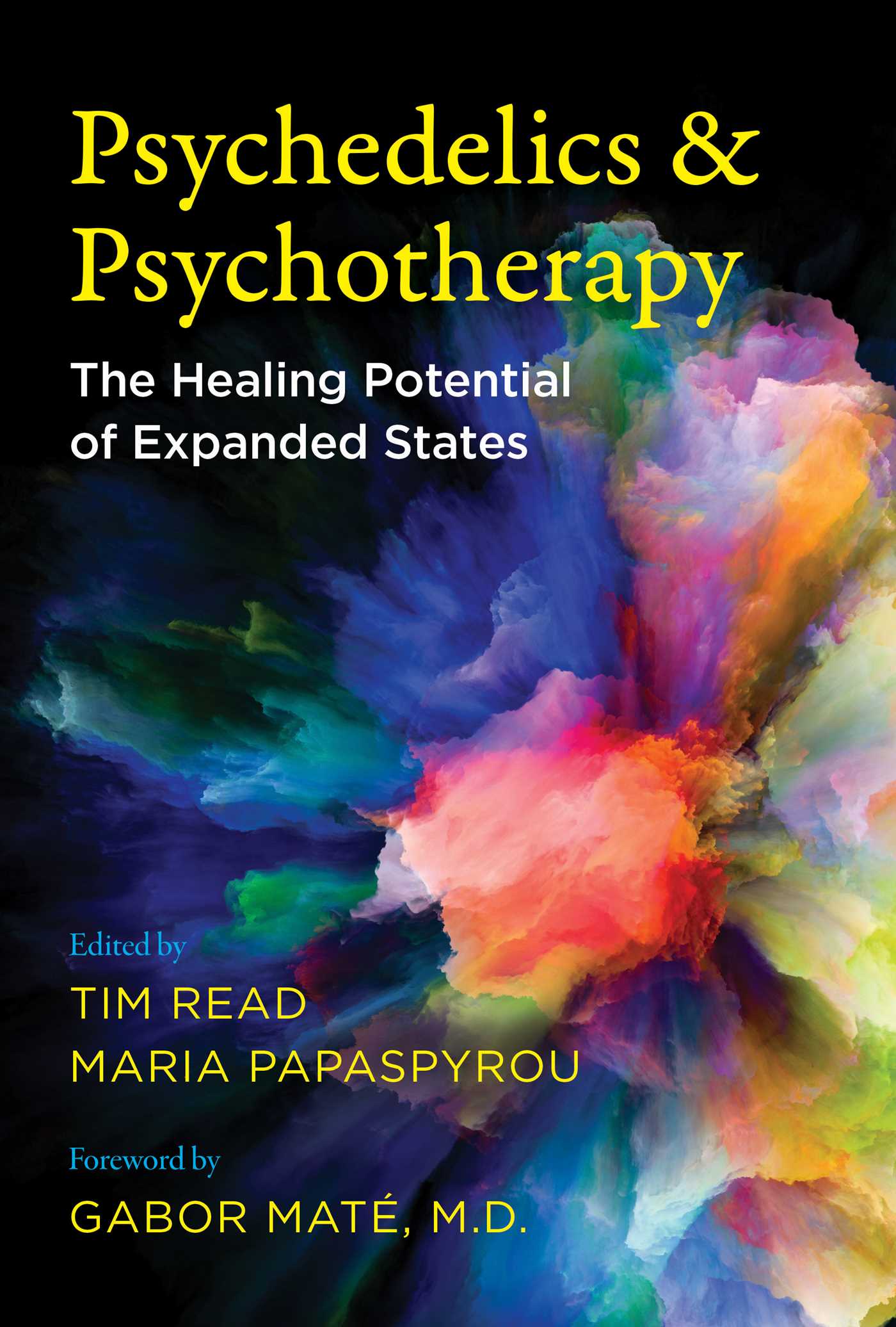 Psychedelics and Psychotherapy: The Healing Potential of Expanded ...