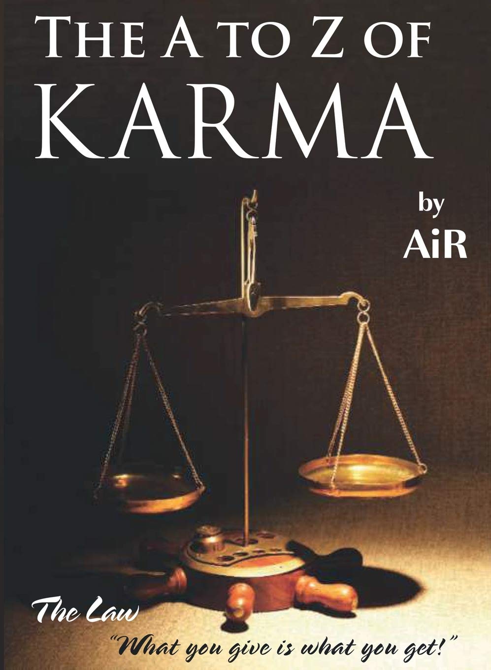 The A To Z Of Karma by Atman in Ravi | Goodreads