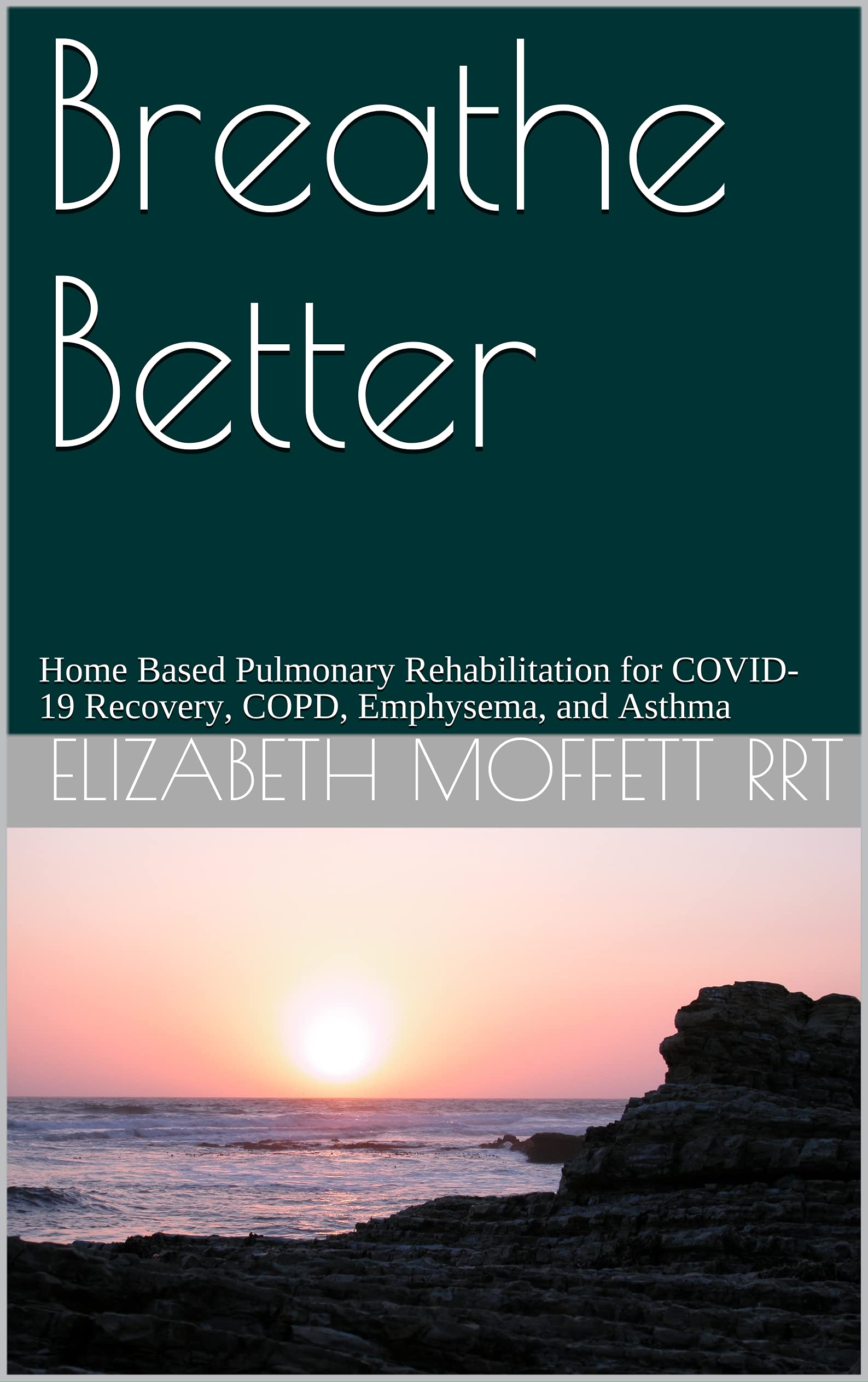 Home Based Pulmonary Rehabilitation: Home Based Pulmonary ...