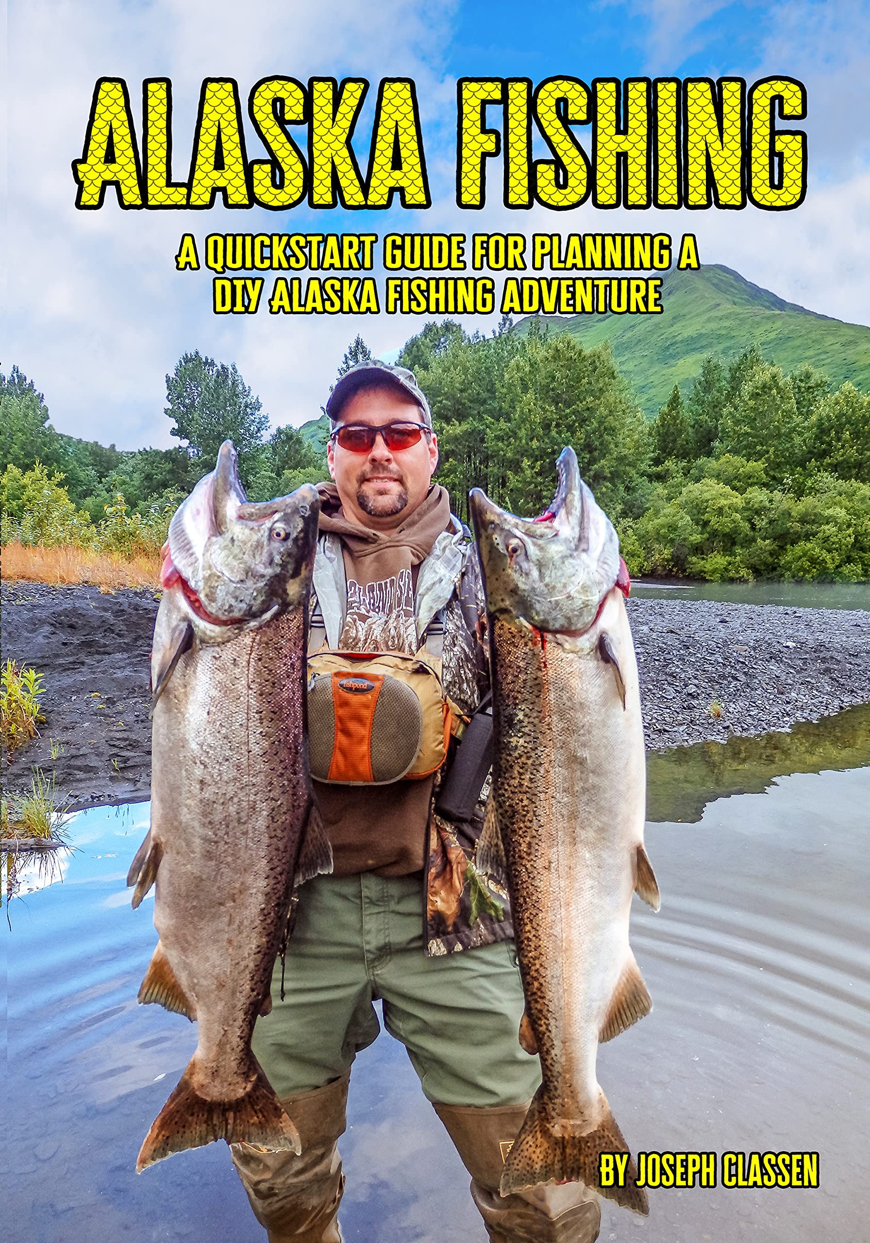 Alaska Fishing: A Quickstart Guide for Planning a DIY Alaska Fishing ...