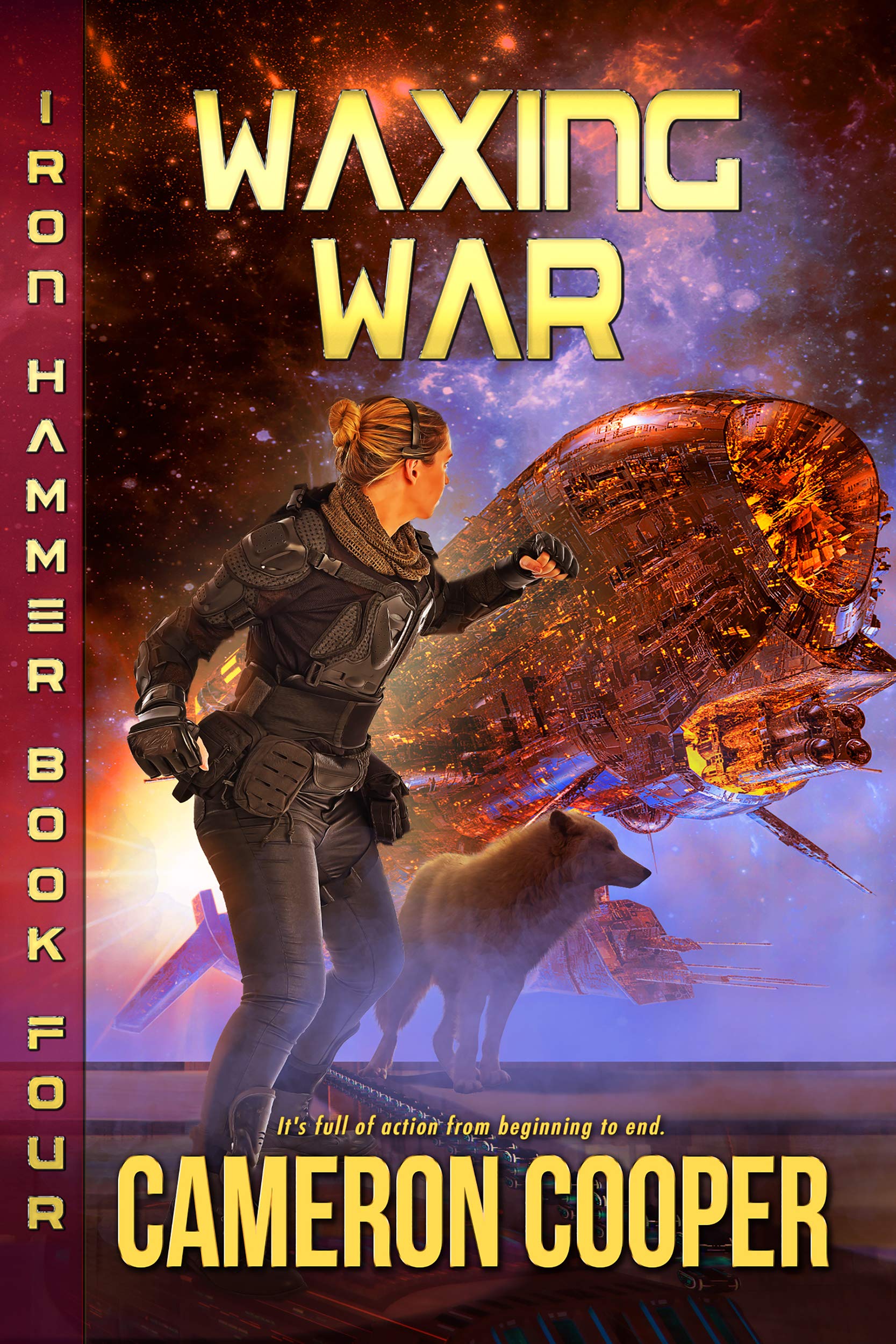 Waxing War (Iron Hammer Book 4) by Cameron Cooper | Goodreads