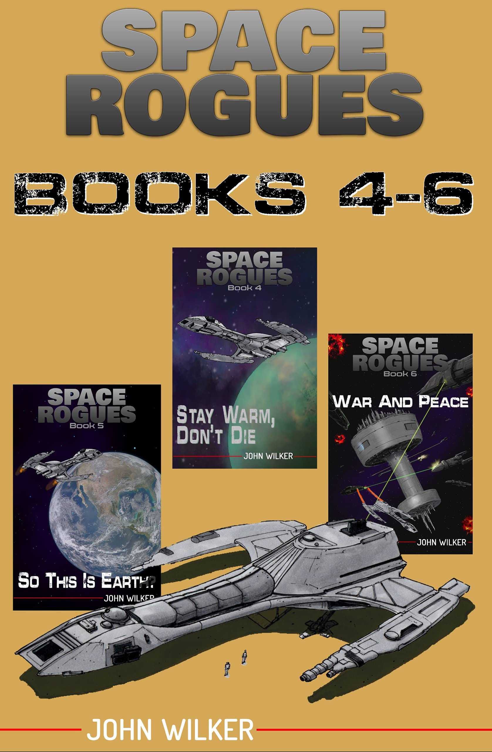 Space Rogues Omnibus 2: (Space Rogues #4-6) by John Wilker | Goodreads