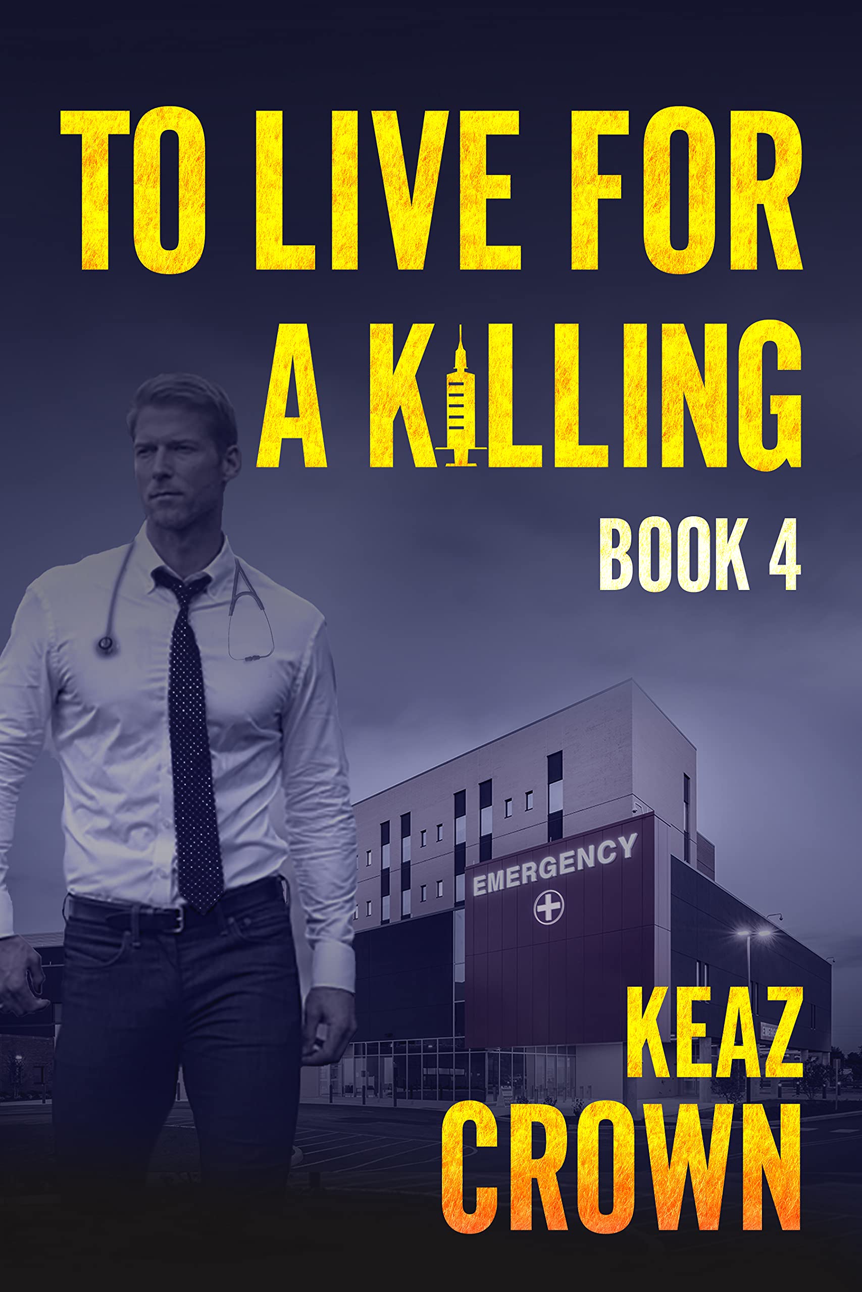To Live for a Killing: Book 4 by Keaz Crown | Goodreads