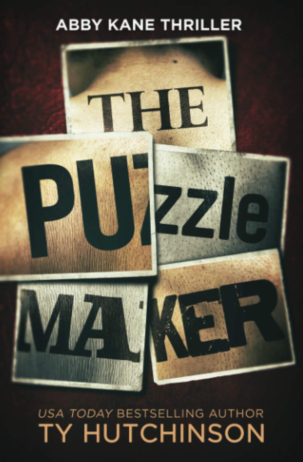 The Puzzle Maker (Abby Kane FBI Thriller) by Ty Hutchinson | Goodreads