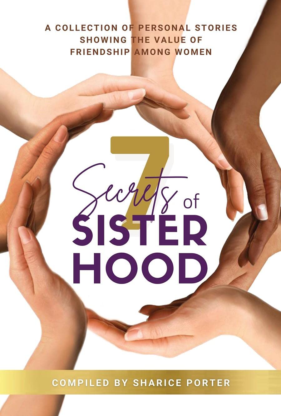 7 Secrets Of Sisterhood by Sharice Porter | Goodreads