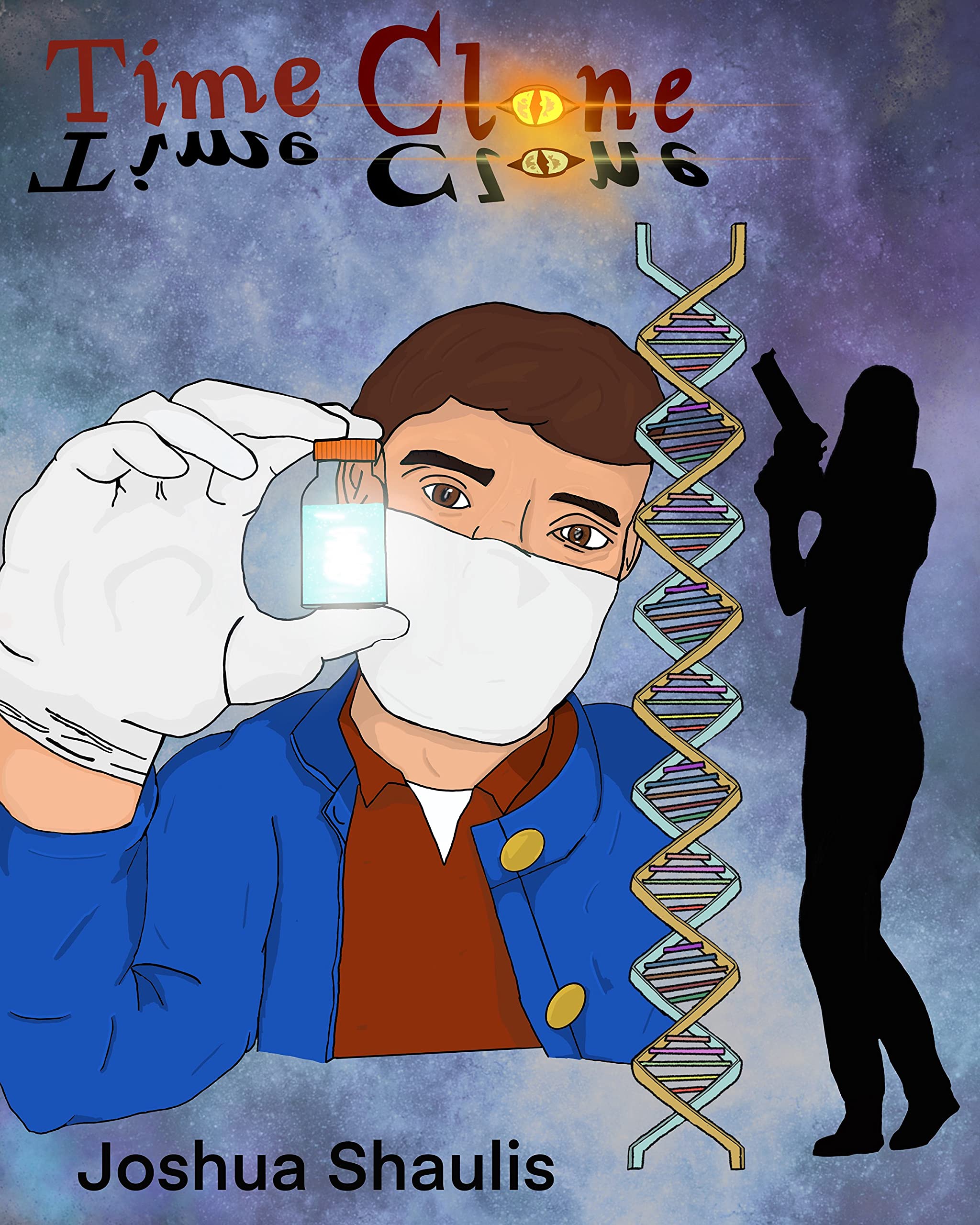 Time Clone by Joshua Shaulis | Goodreads