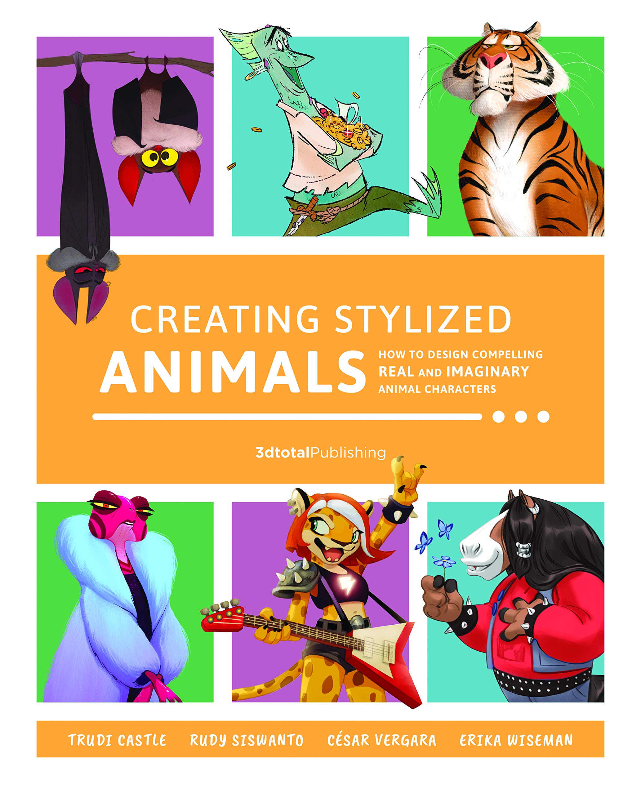 Creating Stylized Animals: How to design compelling real and imaginary ...