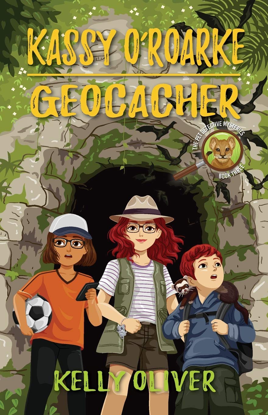 Kassy O'Roarke: Geocacher by Kelly Oliver | Goodreads