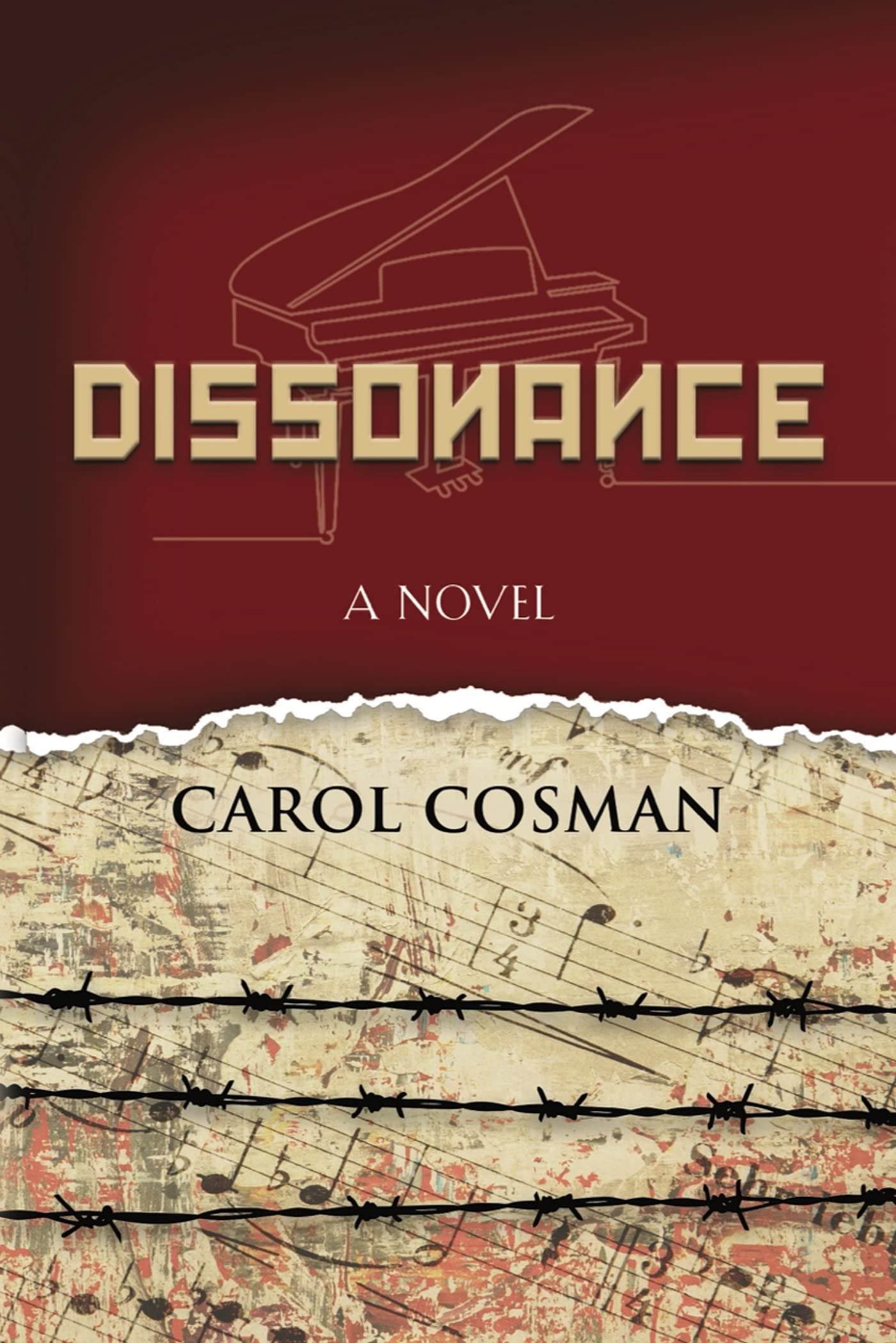 Dissonance: A Novel by Carol Cosman | Goodreads