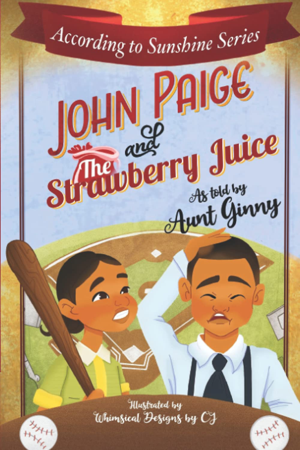 John Paige and the Strawberry Juice by Aunt Ginny | Goodreads