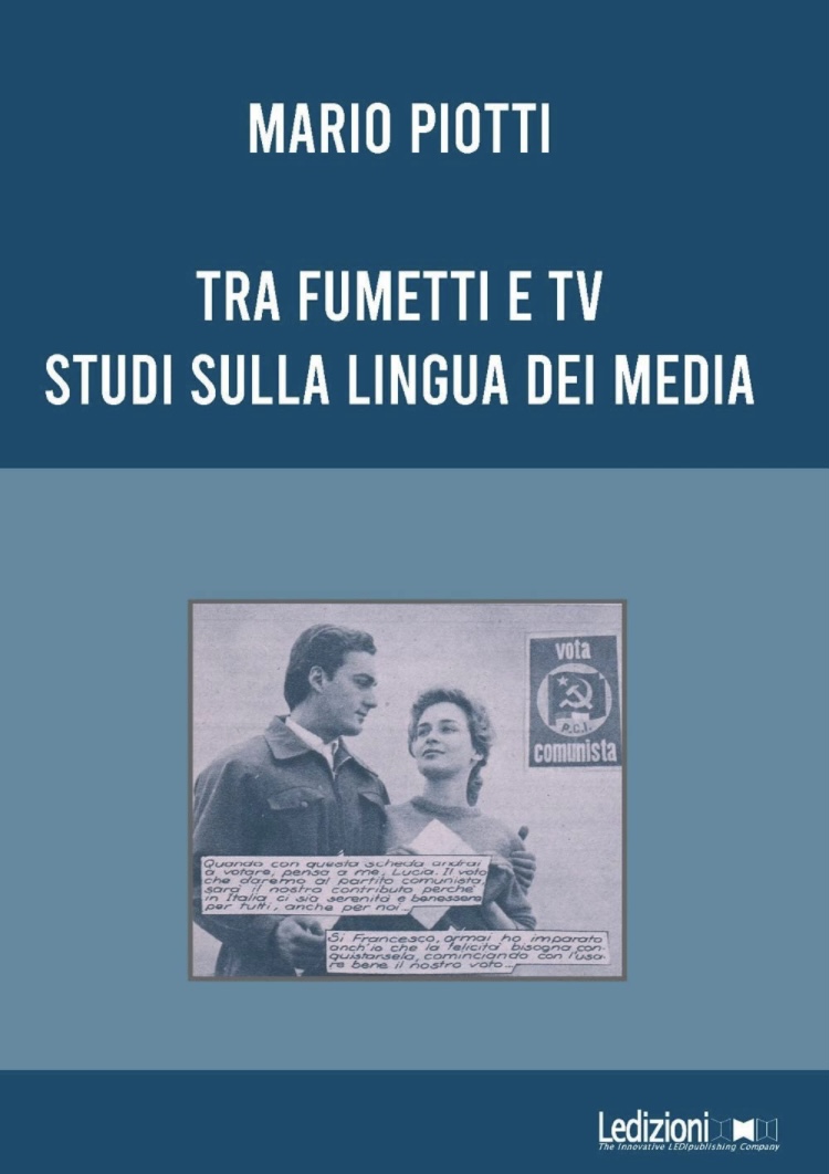 Tra fumetti e TV. Studi sulla lingua dei media by Mario Piotti | Goodreads