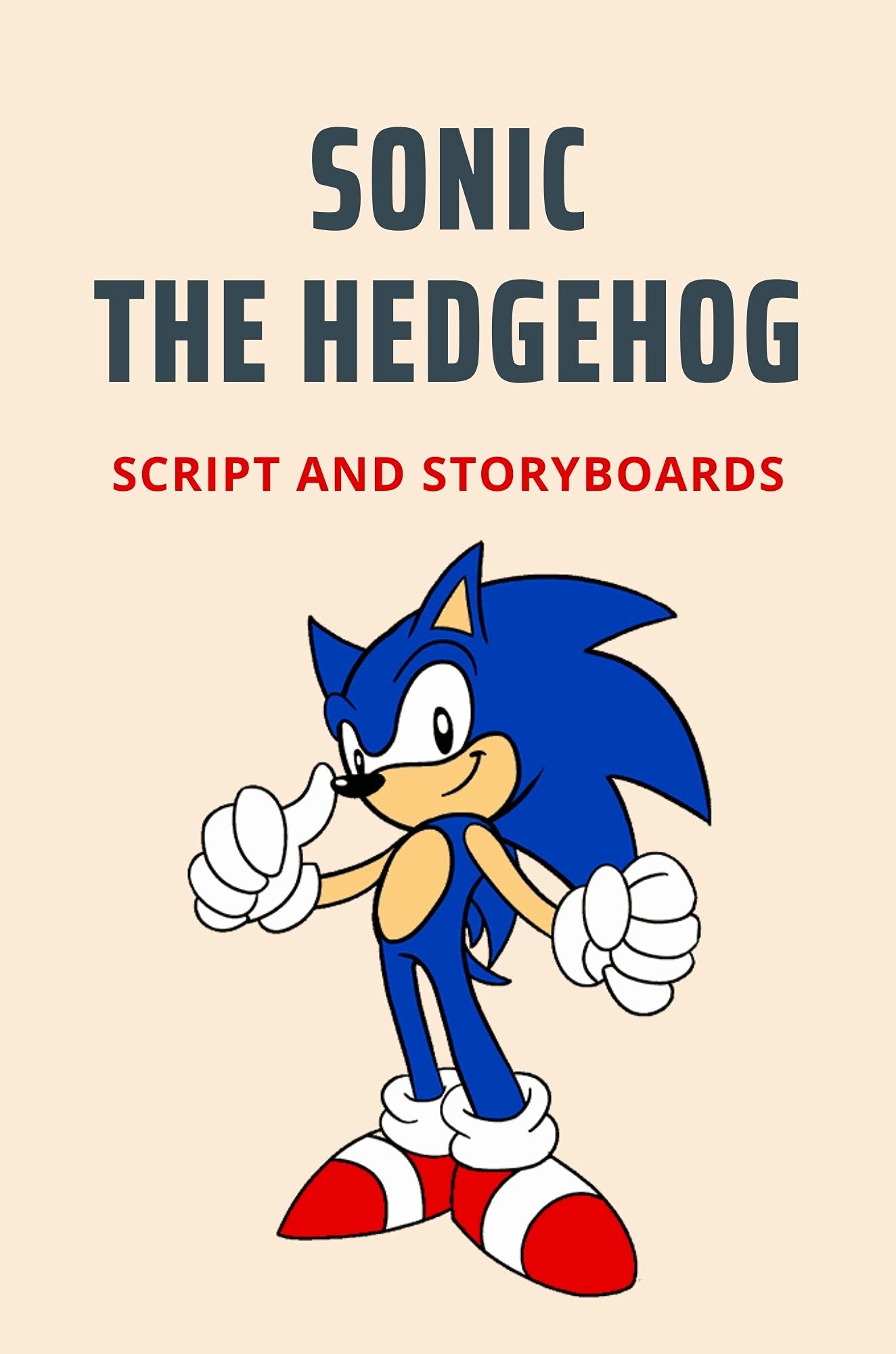 Sonic The Hedgehog: Script And Storyboards: Sonic Movie Transcript by ...