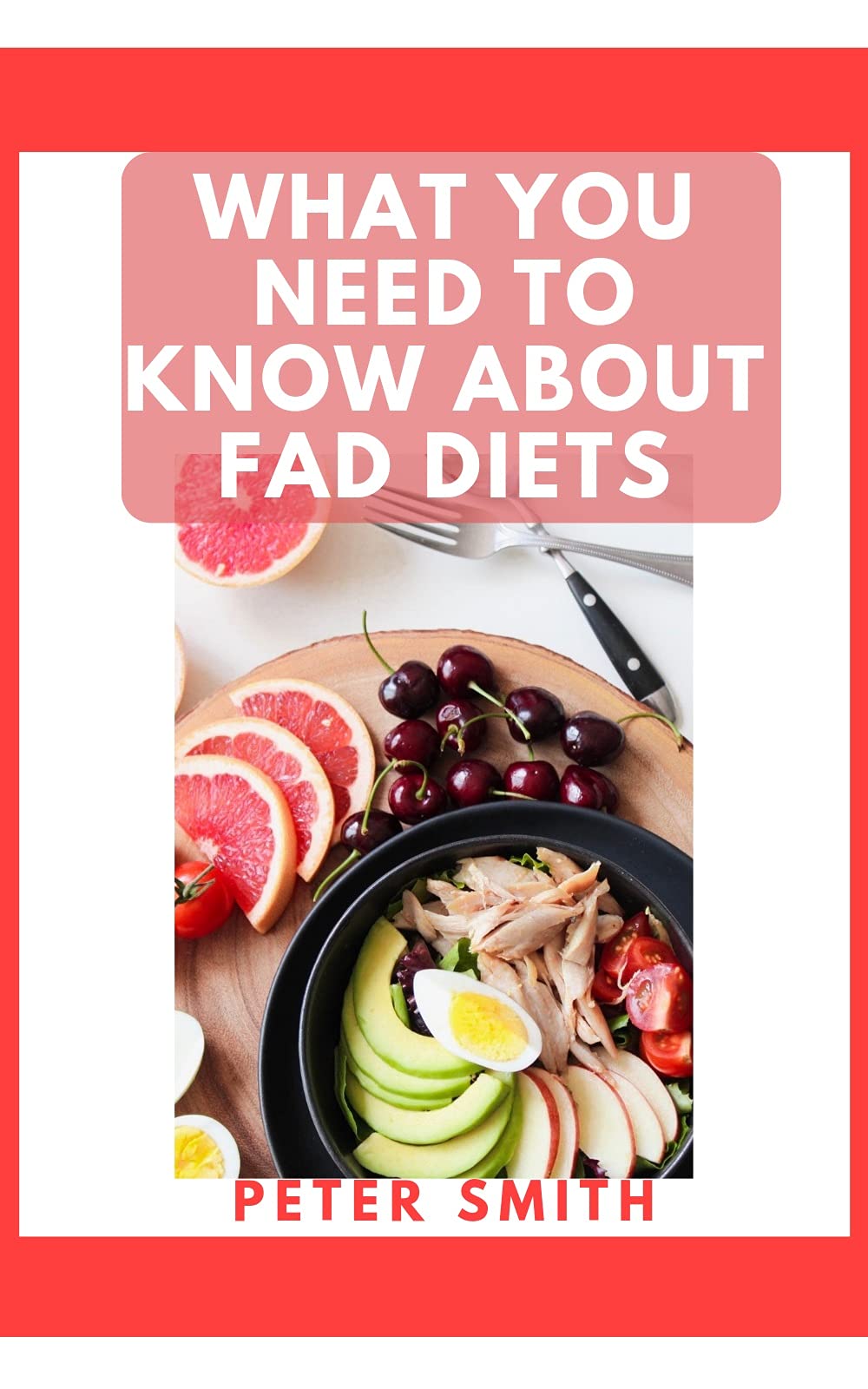 What You Need to Know About Fad Diets: Nutrition for Weight Loss by ...