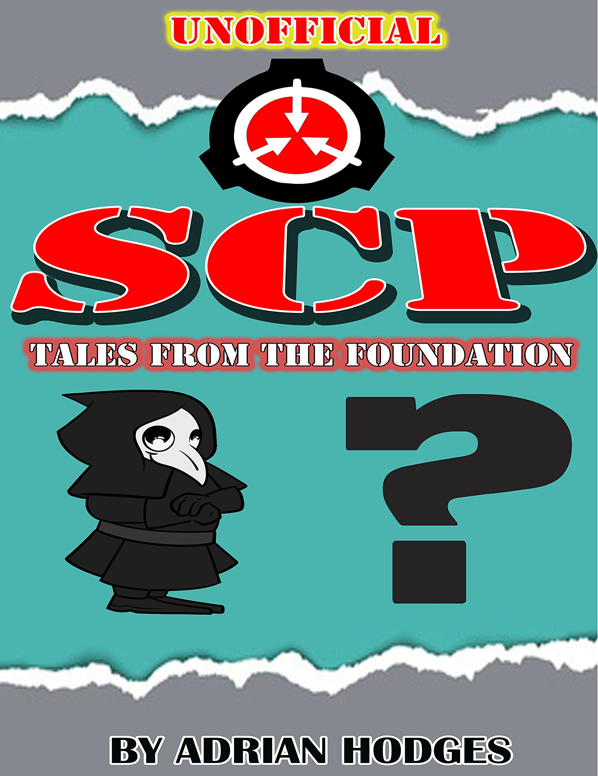 SCP BOOK: TALES FROM THE FOUNDATION by Adrian Hodges | Goodreads