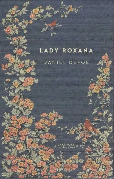 Lady Roxana (Storie senza tempo) by Daniel Defoe | Goodreads