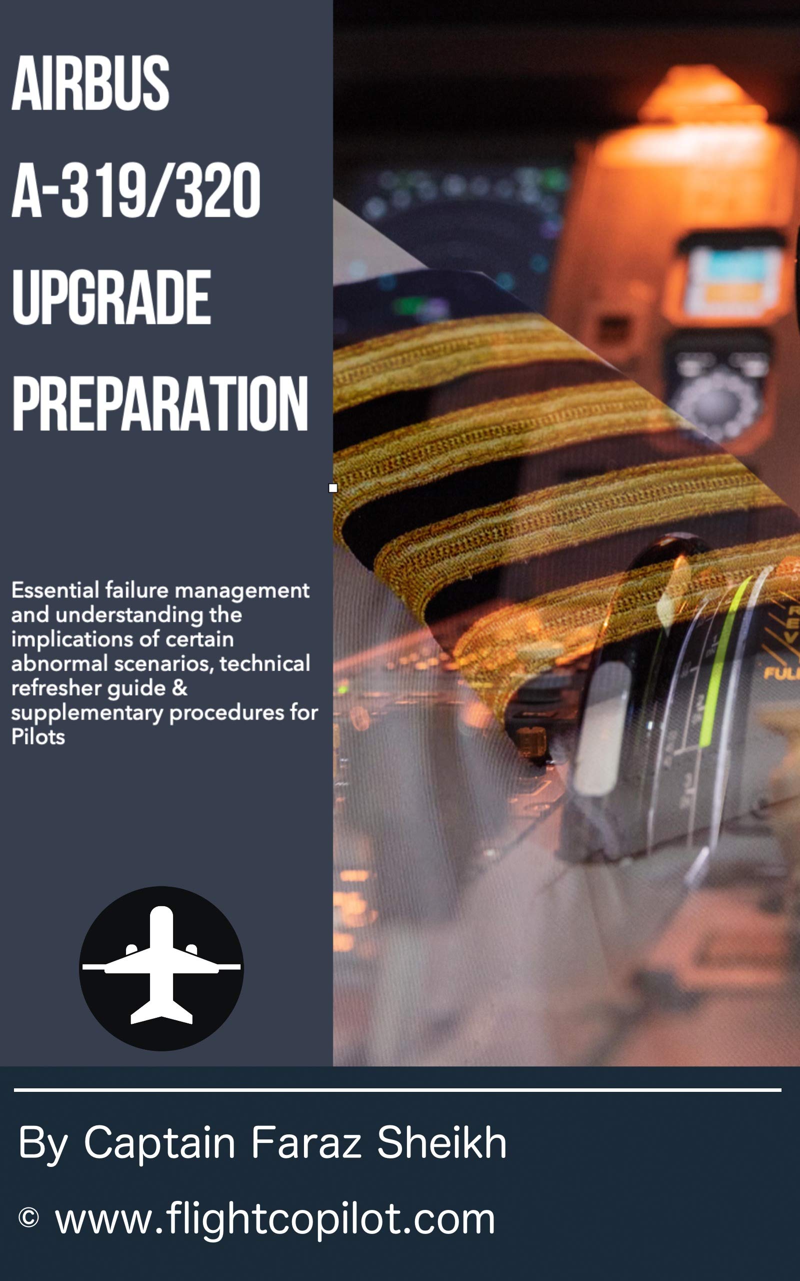 Airbus A319/320 Upgrade Preparation : Essential failure management and ...