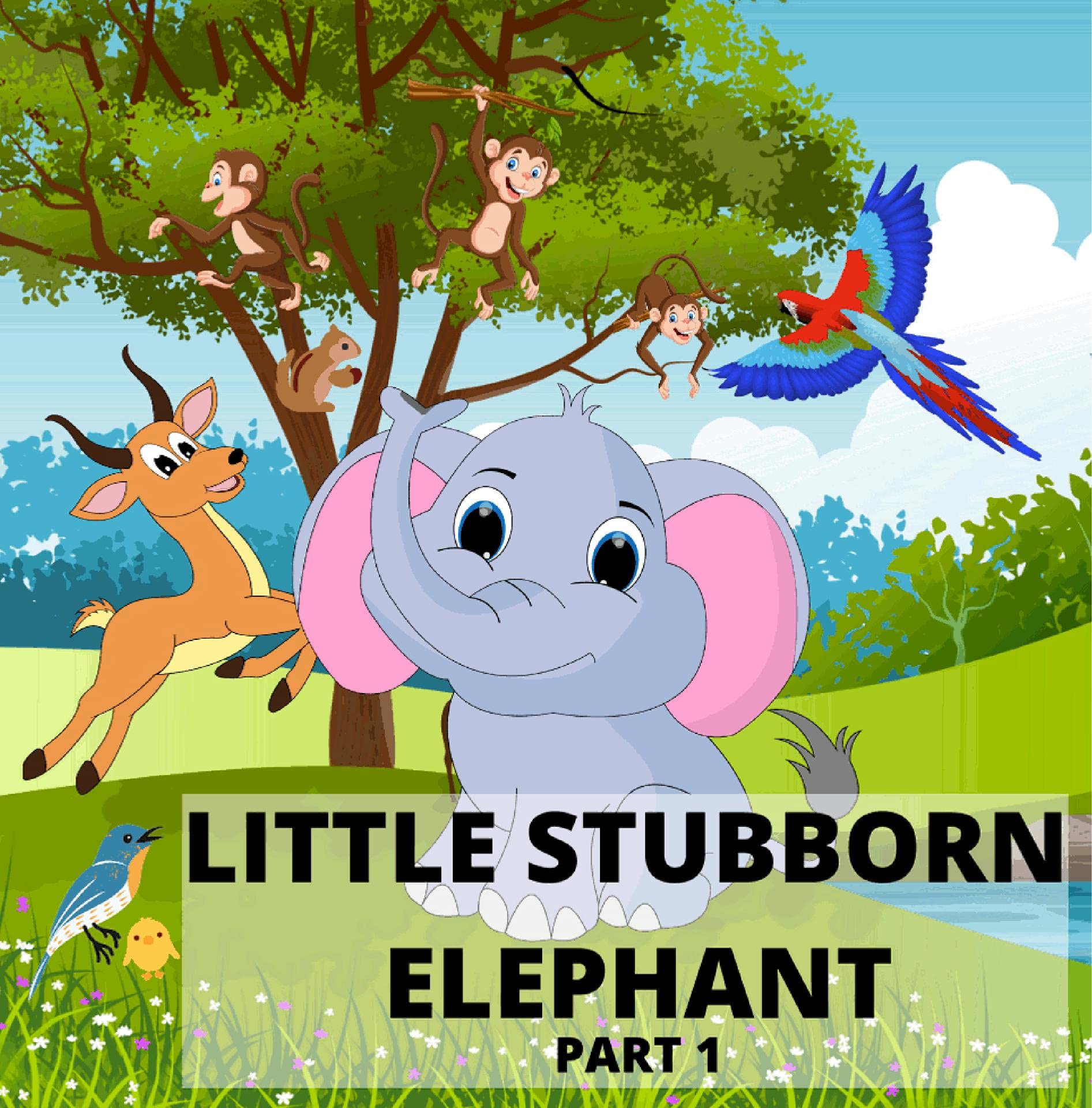 Little Stubborn Elephant PART 1: precious moments bedtime stories for ...