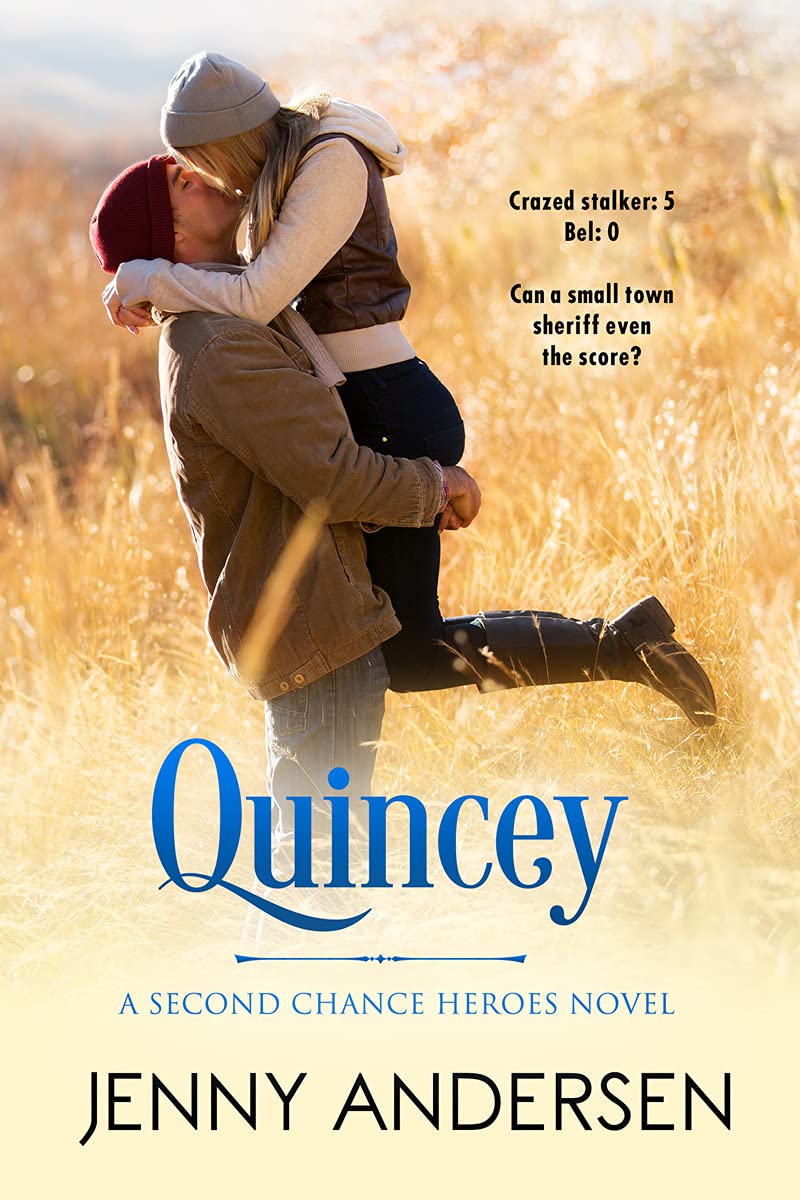 Quincey (Second Chance Heroes Book 2) by Jenny Andersen | Goodreads